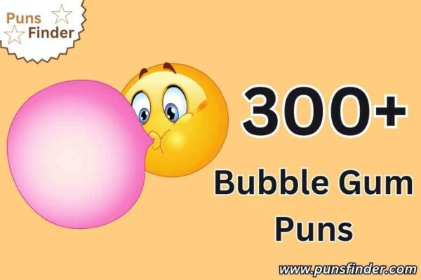 300+ Bubble Gum Puns That’ll Blow You Away (Funny & Punny)